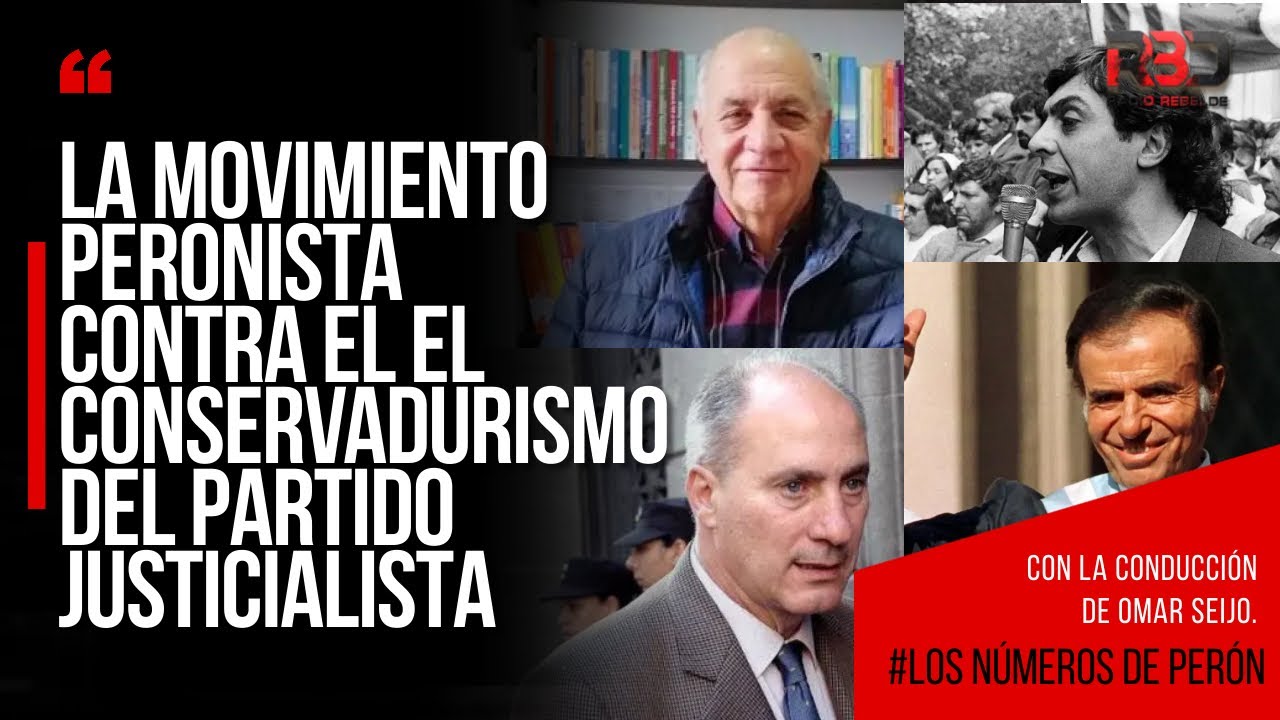 LA MOVIMIENTO PERONISTA CONTRA EL CONSERVADURISMO DEL PARTIDO ...