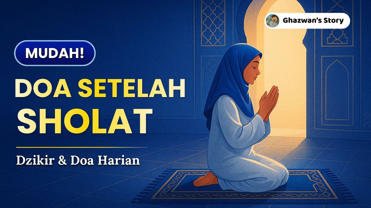 Doa Setelah Sholat [MUDAH] | Supplication After Prayer - YouTube