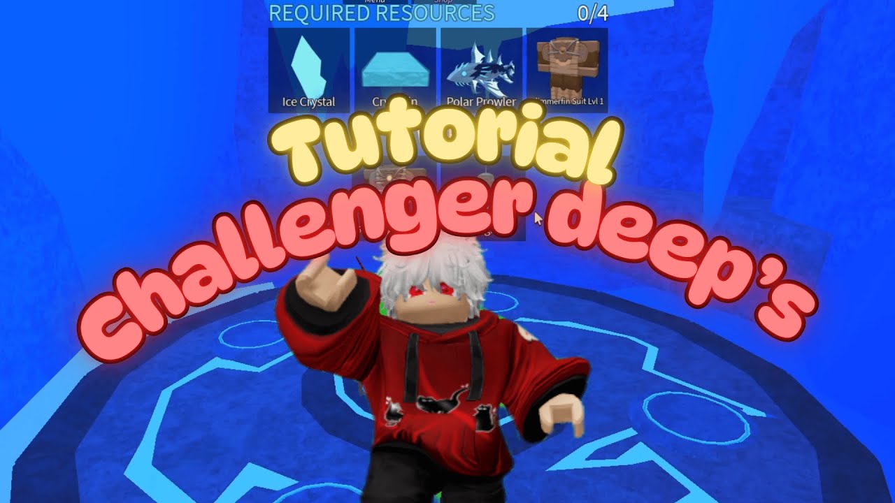 Tutorial Menyelesaikan Tantangan Challenger Deep's! - YouTube