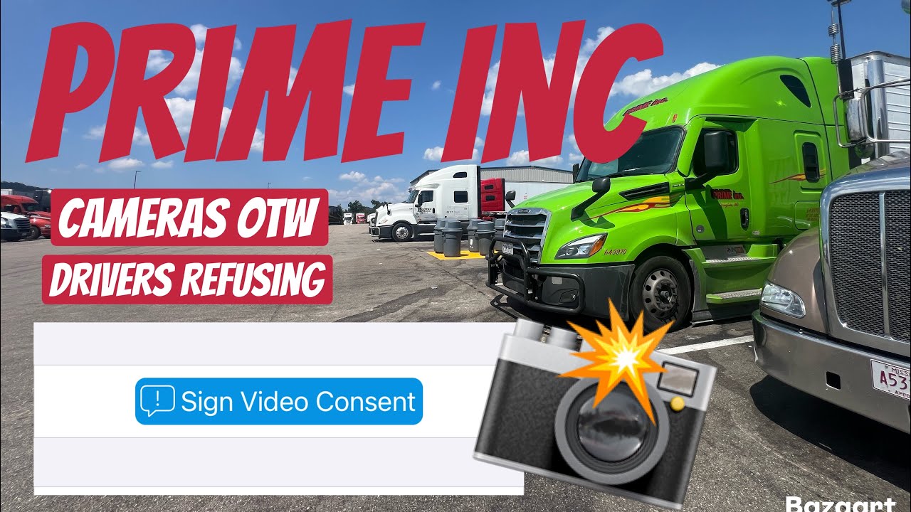 Breaking News‼️ Prime Inc Drivers Refusing Cameras⁉️Prime Inc Consent ...