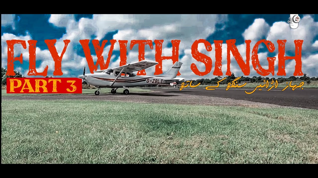 FLY WITH SINGH || Final Part || Take off/Landing & Sky experience ...