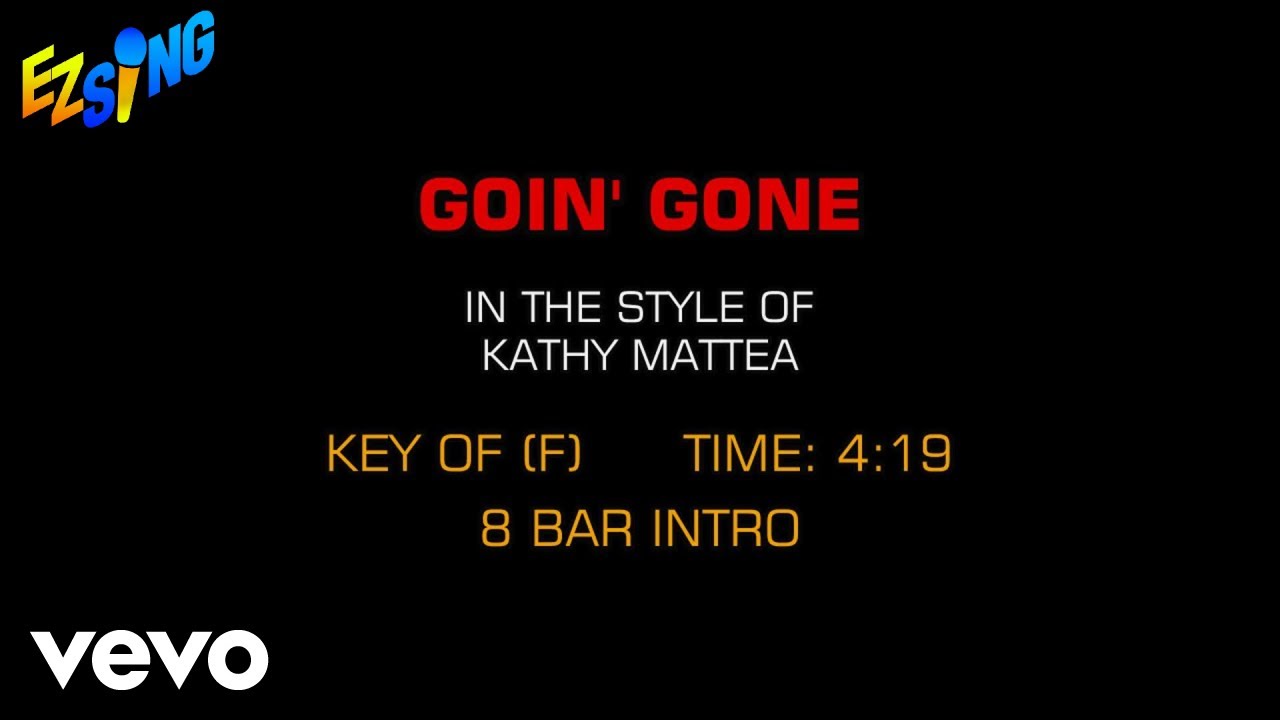 Kathy Mattea - Goin' Gone (Karaoke EZ Sing) - YouTube