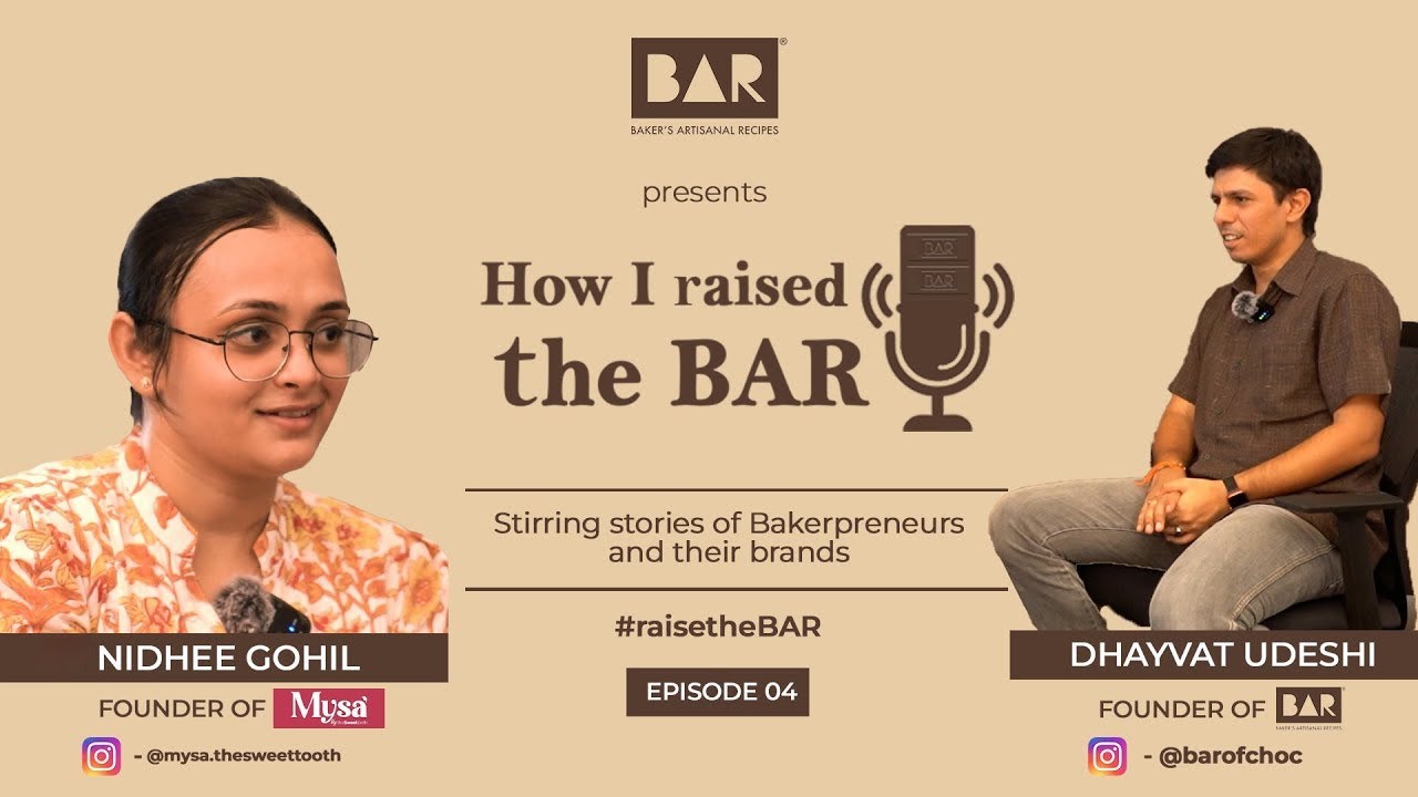How I Raised the BAR - Episode 4 - Nidhee Gohil - Mysa by the ...