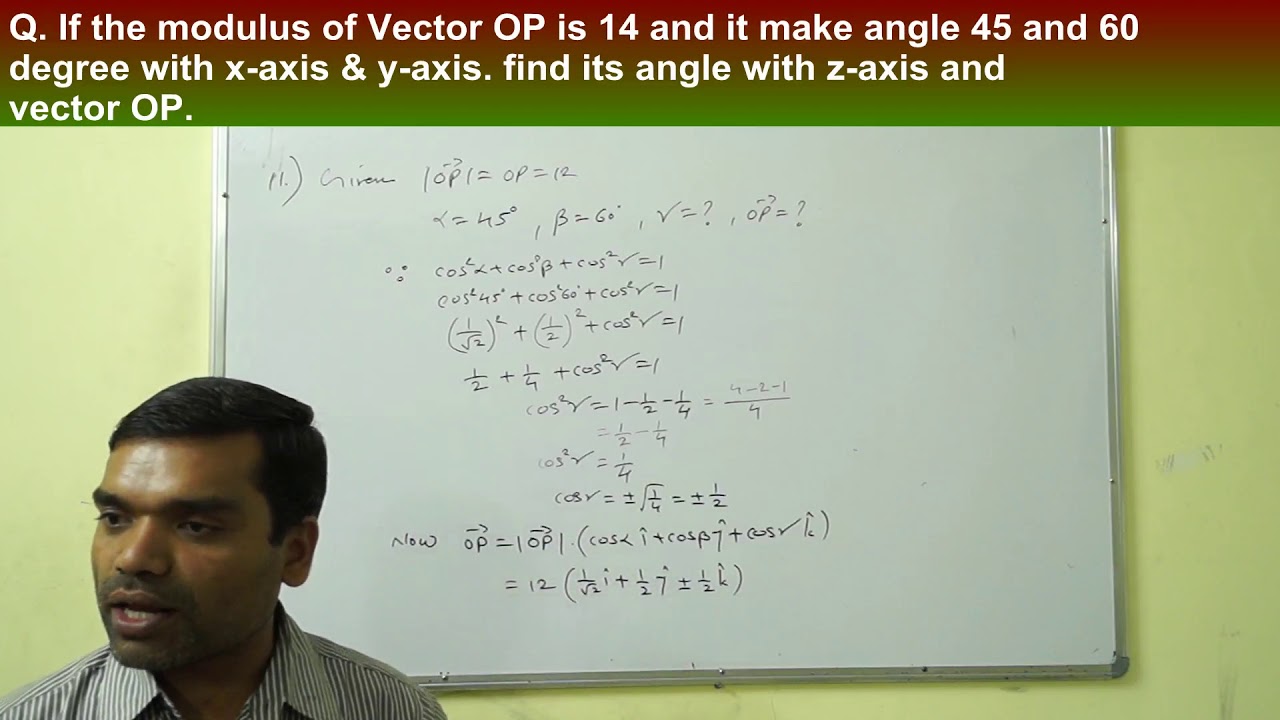 Application of Vectors in 3D(Solved Problems) II सदिश का 3D में ...