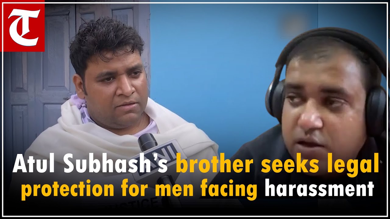 Atul Subhash case: Legal protection for men facing harassment, brother ...