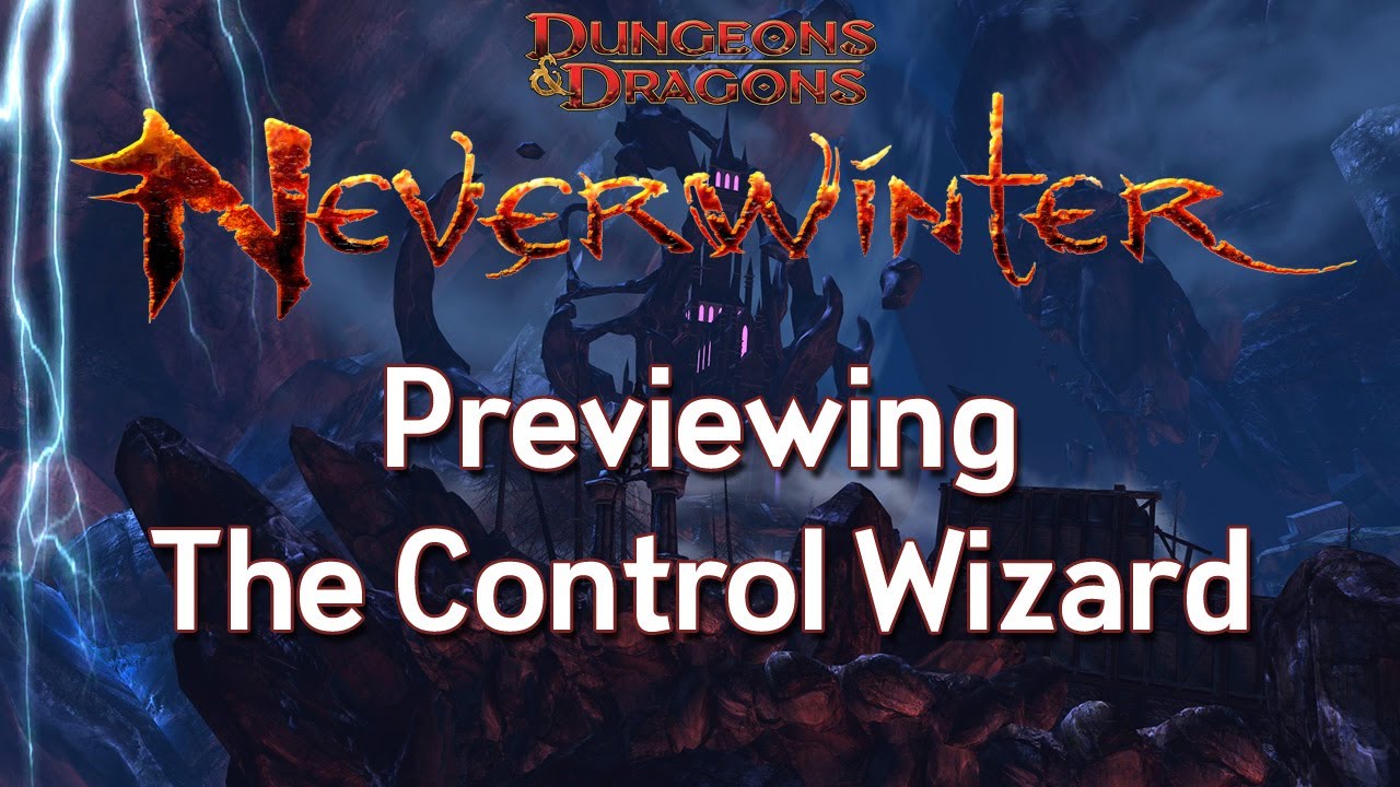 MMORPG.com's Neverwinter Control Wizard Preview - YouTube