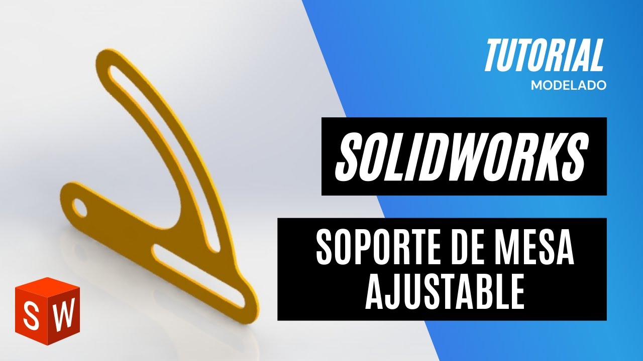 Tutorial Curso en Solidworks 2021: Soporte de Mesa Ajustable - YouTube