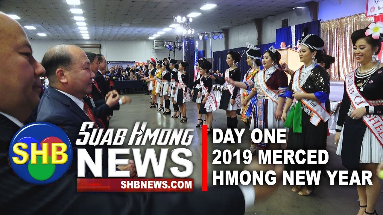 SUAB HMONG NEWS: 2018-10 Merced Hmong New Year - DAY ONE - YouTube