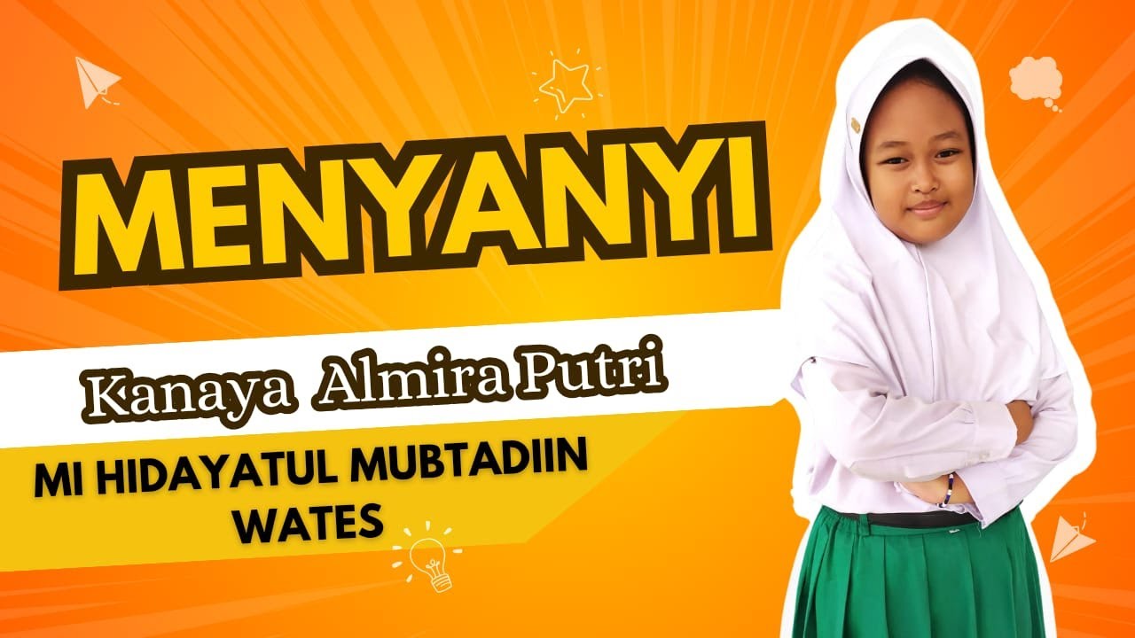 DAFA Competition 2025_SINGER_KANAYA ALMIRA PUTRI_MI Hidayatul Mubtadiin ...