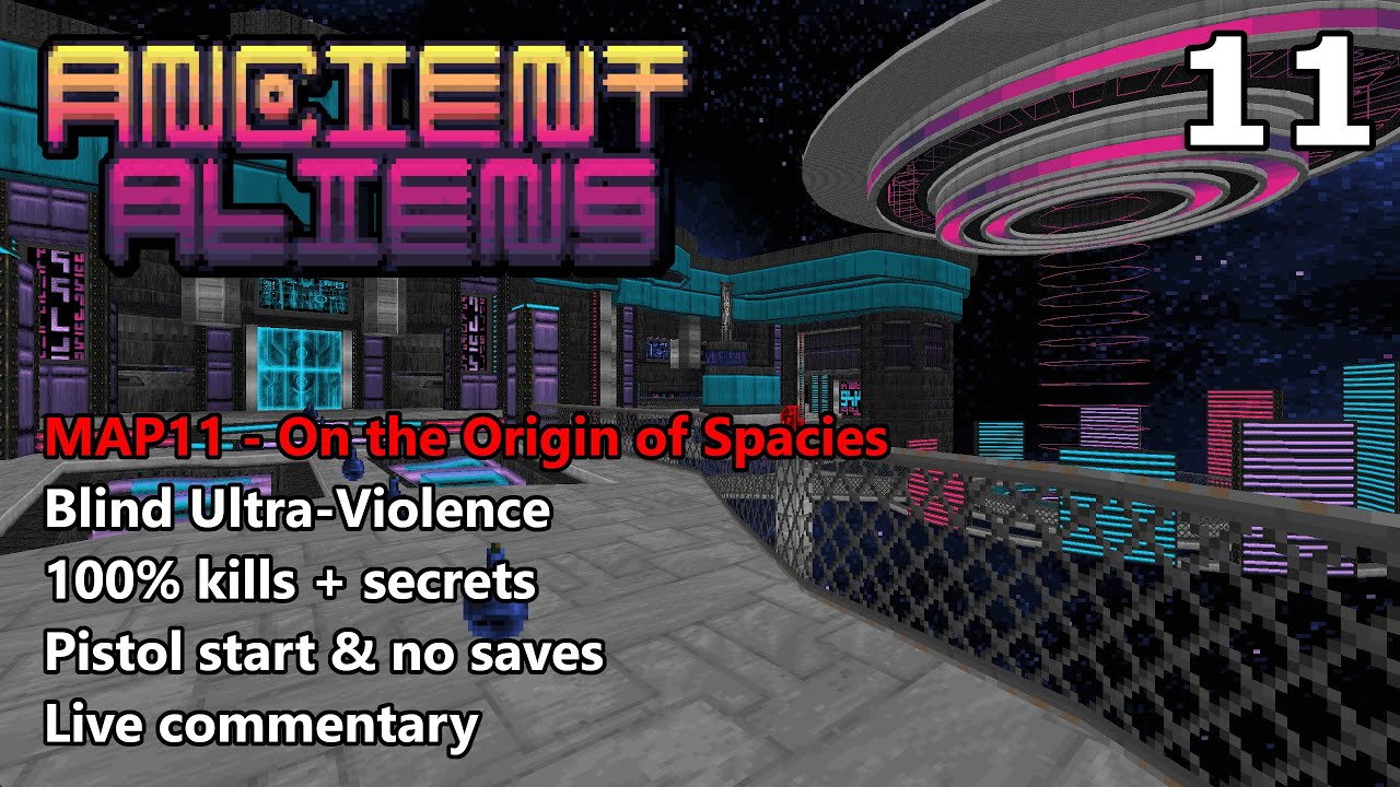 Doom II: Ancient Aliens - MAP11 (On the Origin of Spacies) - Blind ...