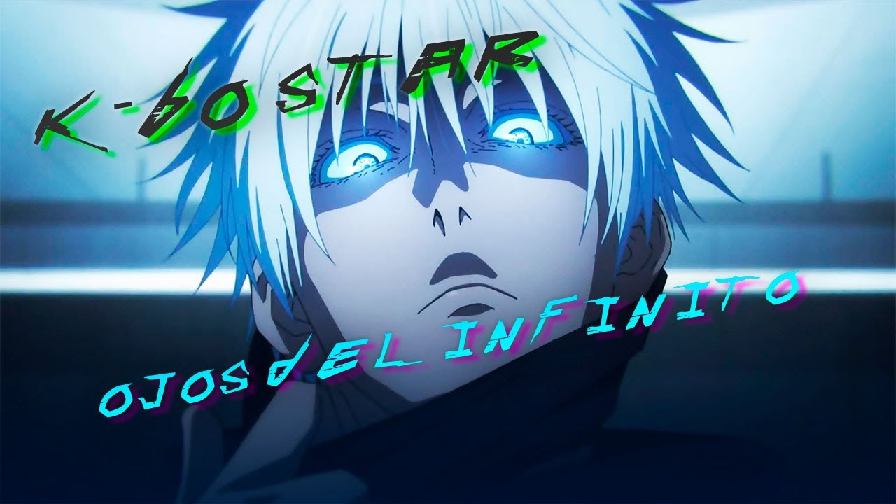 Jujutsu Kaisen - Ojos del Infinito | Satoru Gojo - YouTube
