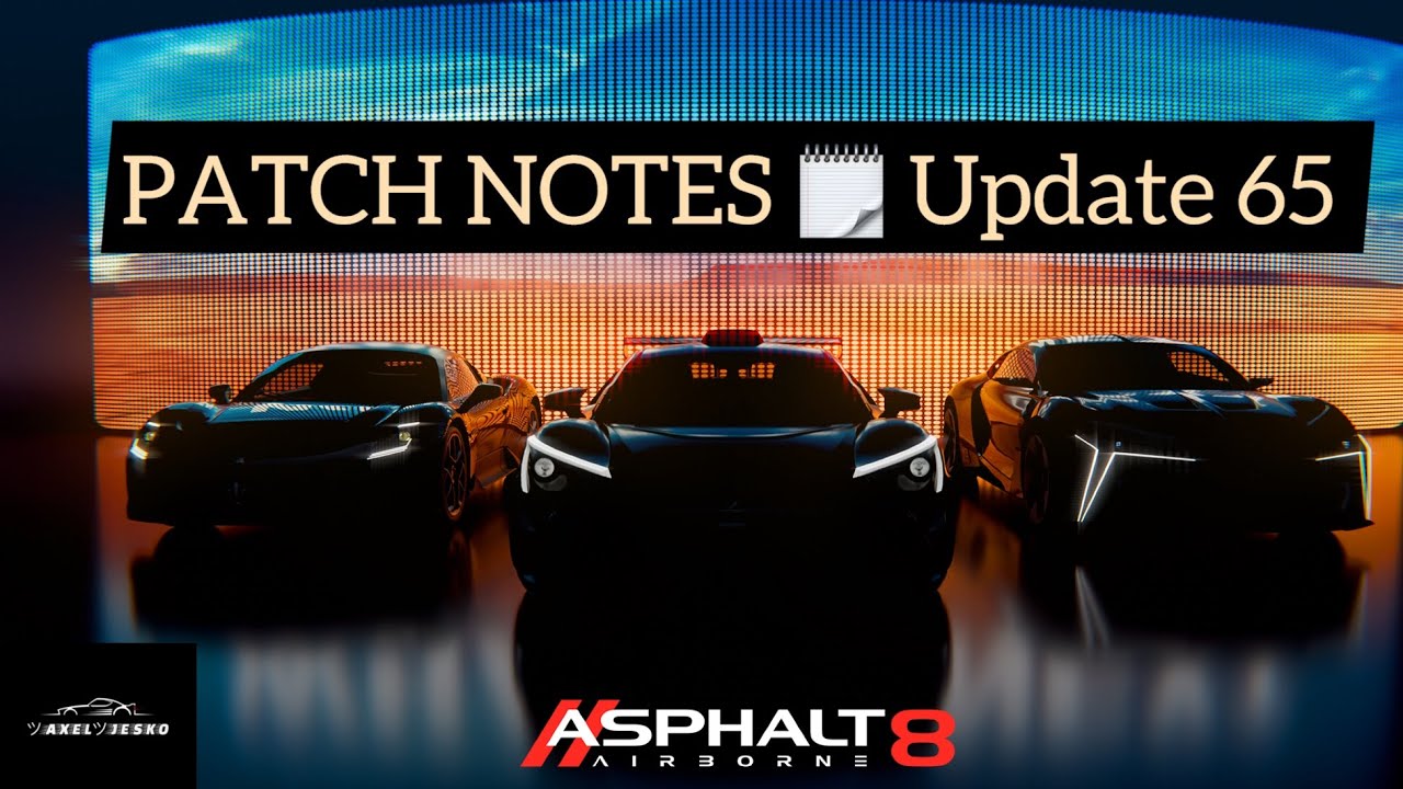 New Update 65 is Coming ! All Patch Notes 🗒️ | Asphalt 8 👑 - YouTube