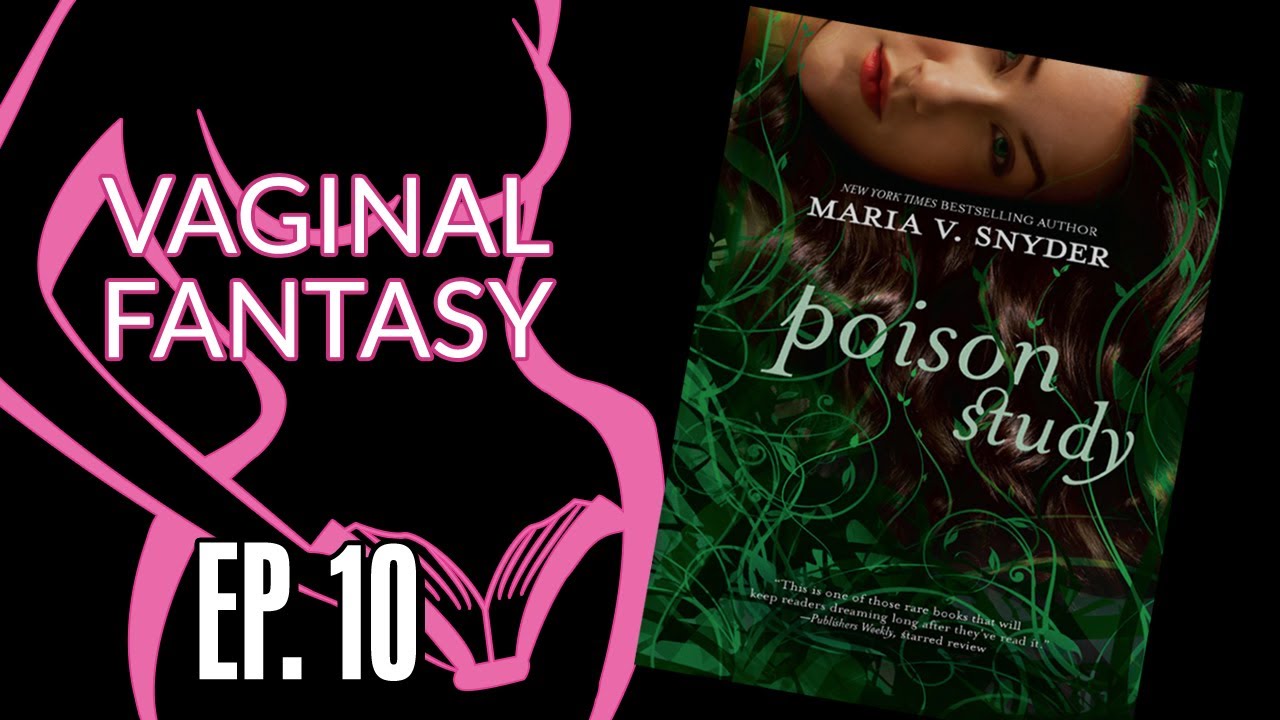 Vaginal Fantasy Hangout Ep. 10 "Poison Study" - YouTube