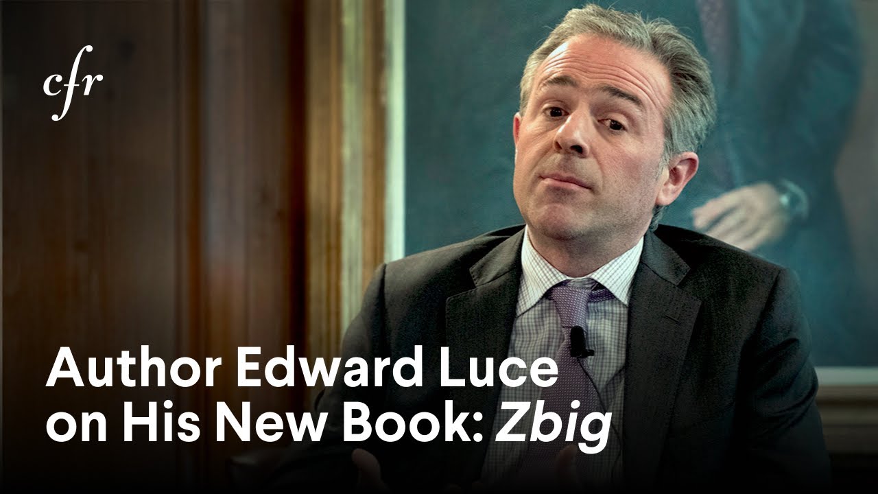 Author Edward Luce Talks Zbig: The Life of Zbigniew Brzezinski - YouTube