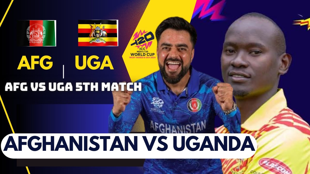 AFG vs UGA 5th Match, T20 WC 2024 Live Score & Commentary | #livestream ...