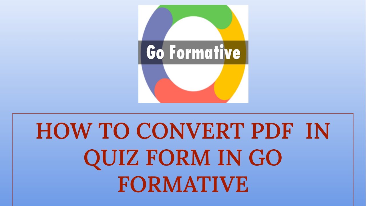 How to give PDF FILE AS editable assignment in Go Formative - YouTube