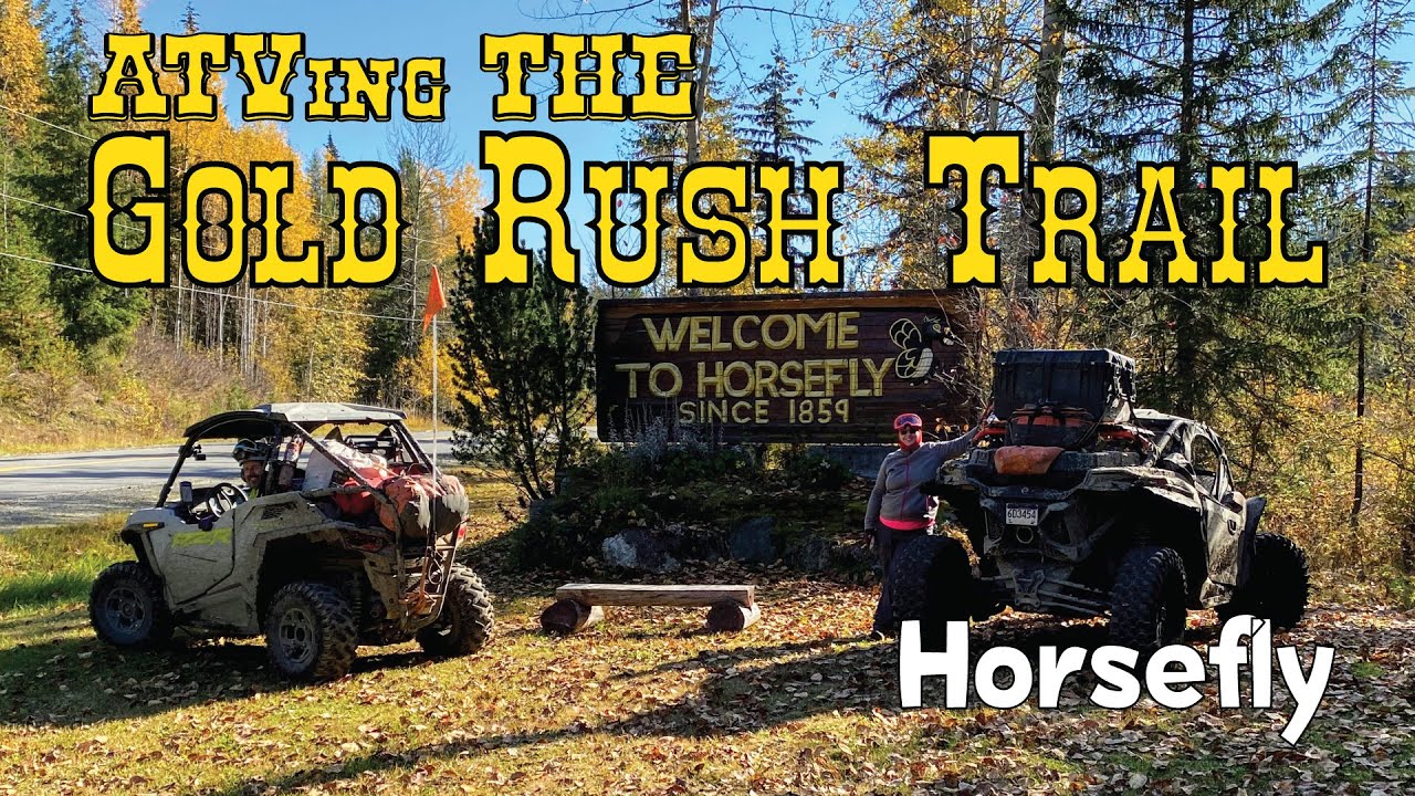 ATVing the Gold Rush Trail near Horsefly BC - YouTube