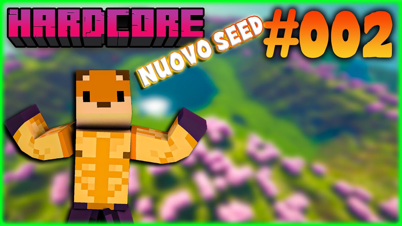 Hardcore S1 E2 - Che seed spettacolare! - YouTube