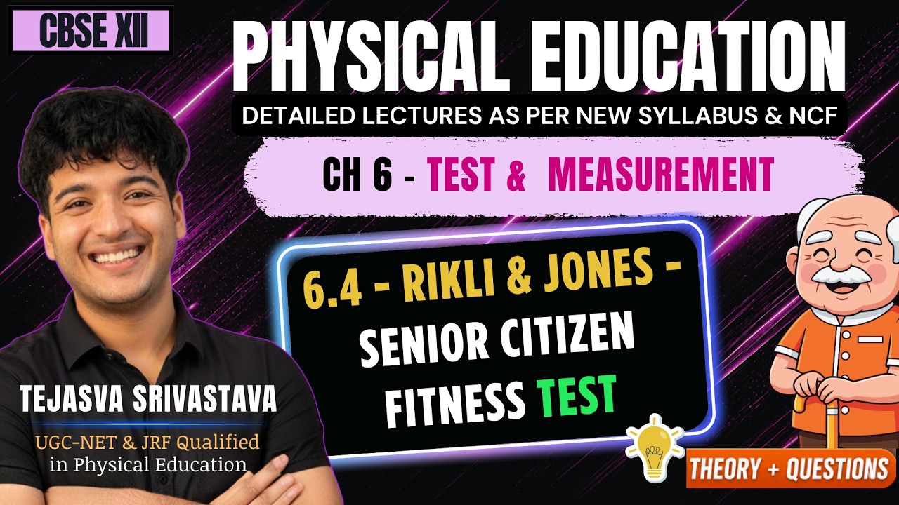 Chapter 6.4 - Rikli & Jones - Senior Citizen Fitness Test | Class XII ...