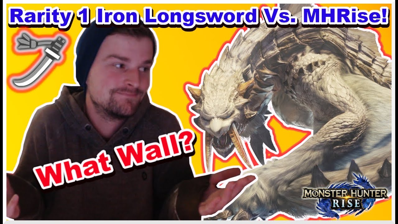 Completing Monster Hunter Rise With A Rarity 1 Iron Long Sword Episode ...