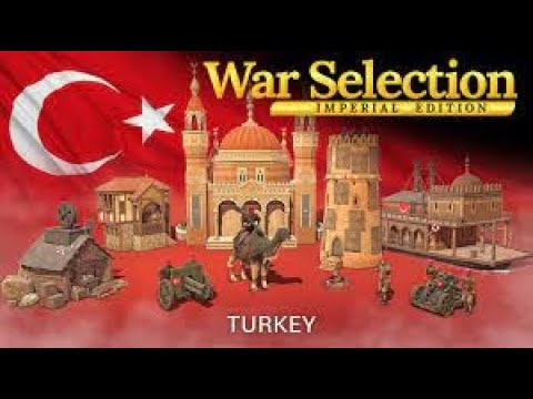 War Selection - Multiplayer - Turkey wonder - YouTube