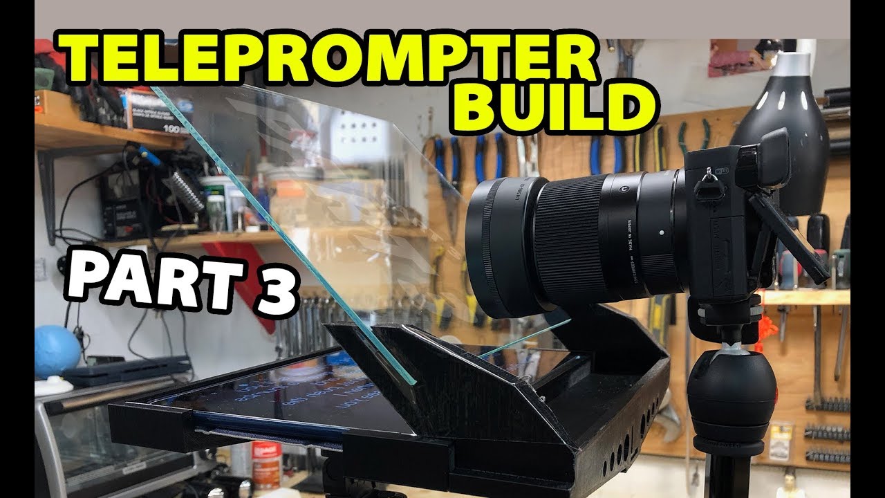 Teleprompter Build Part 3 - YouTube