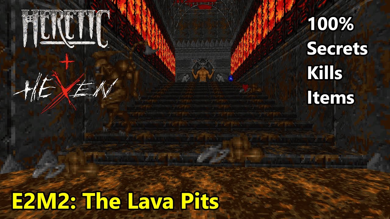 Heretic (100%) - E2M2: The Lava Pits (Heretic + Hexen edition) - YouTube