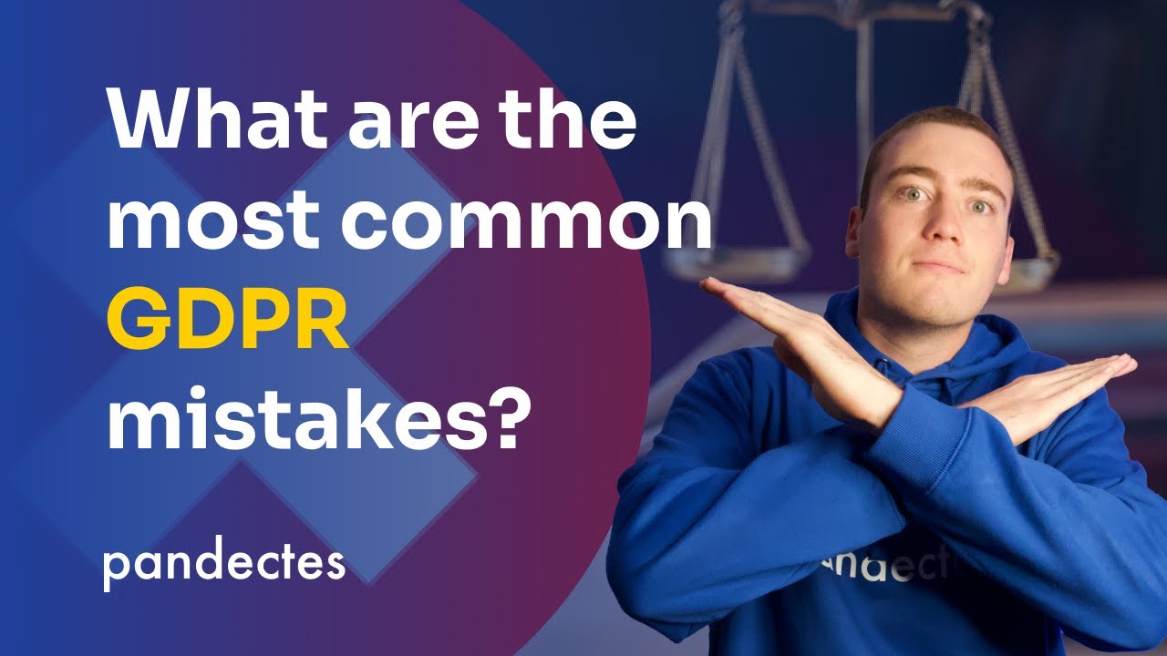 The Most Common GDPR Mistakes (And How to Fix Them) - YouTube