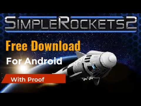 Simple Rockets 2 free download in android | how to download simple ...