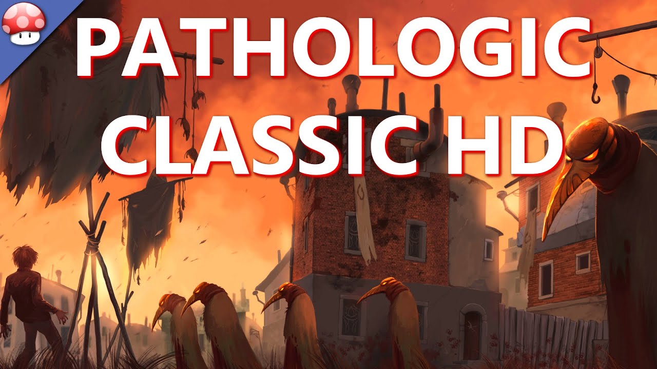 Pathologic Classic HD Gameplay PC HD [60FPS/1080p] - YouTube