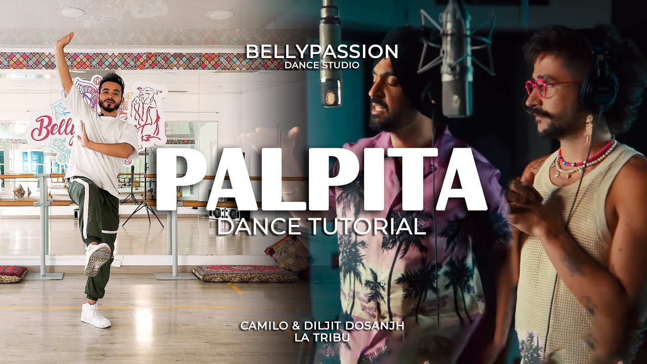 TUTORIAL TREND PALPITA | CAMILO & DILJIT DOSANJH | BELLYPASSION - YouTube