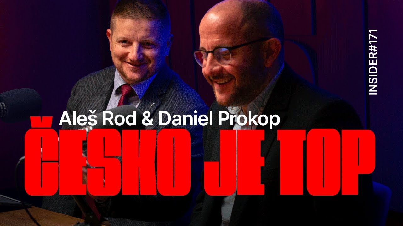 #171 - ČESKO JE TOP. Aleš Rod a Dan Prokop o tom, co je na Česku ...