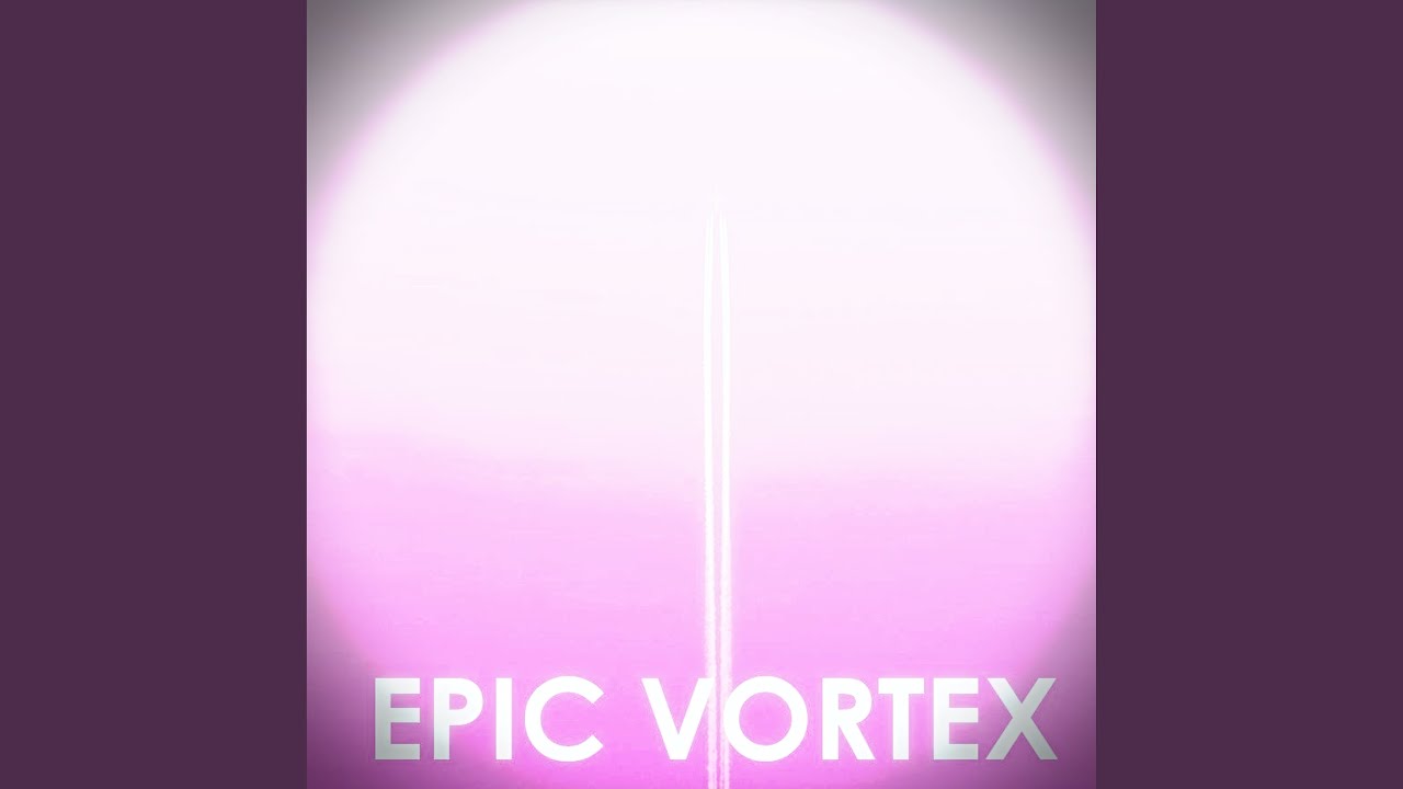 Epic Vortex - YouTube