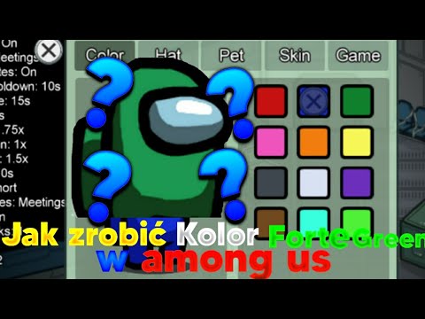Jak zdobyć kolor ForteGreen w among us ?! - YouTube