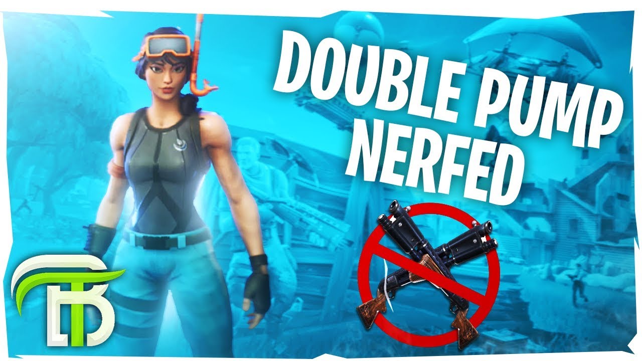 DOUBLE PUMPS NERFED (Fortnite Battle Royale) | OpTicBigTymeR - YouTube