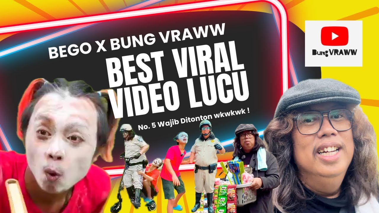 BEST VIRAL BEGO X BUNG VRAWW VIDEO LUCU - YouTube