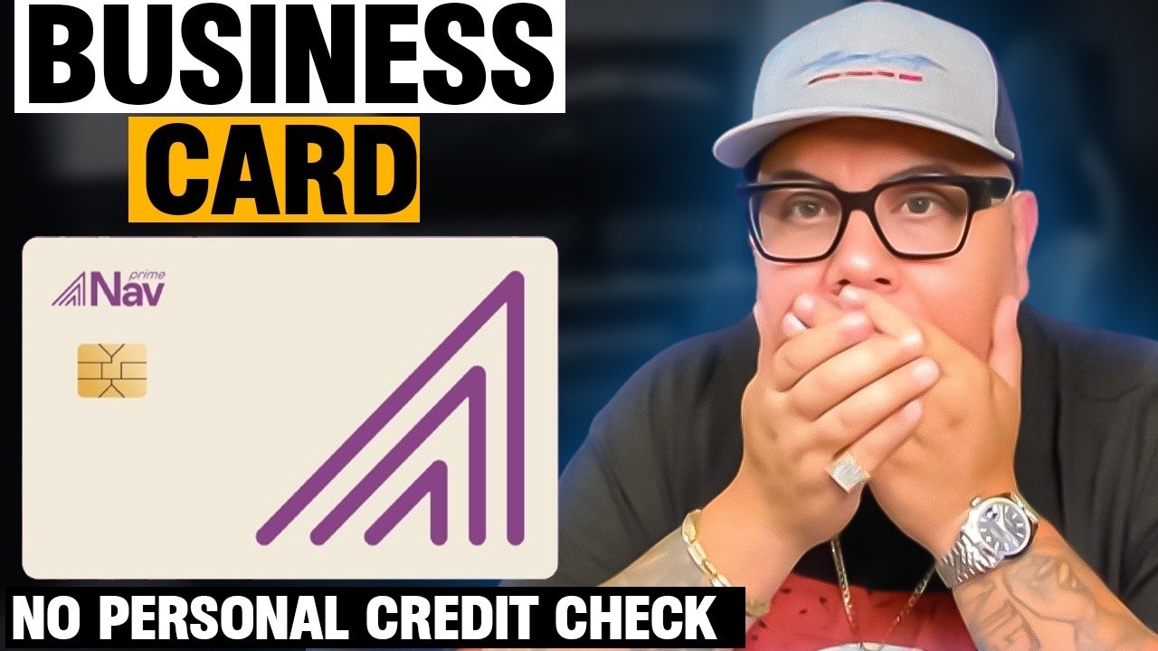 NAV Prime | Business Card with NO Personal Credit Check! MUST WATCH ...