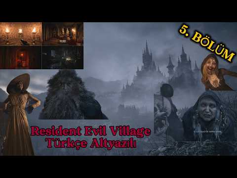 Resident Evil 8 Village Türkçe Altyazılı Oynanış 5. Bölüm