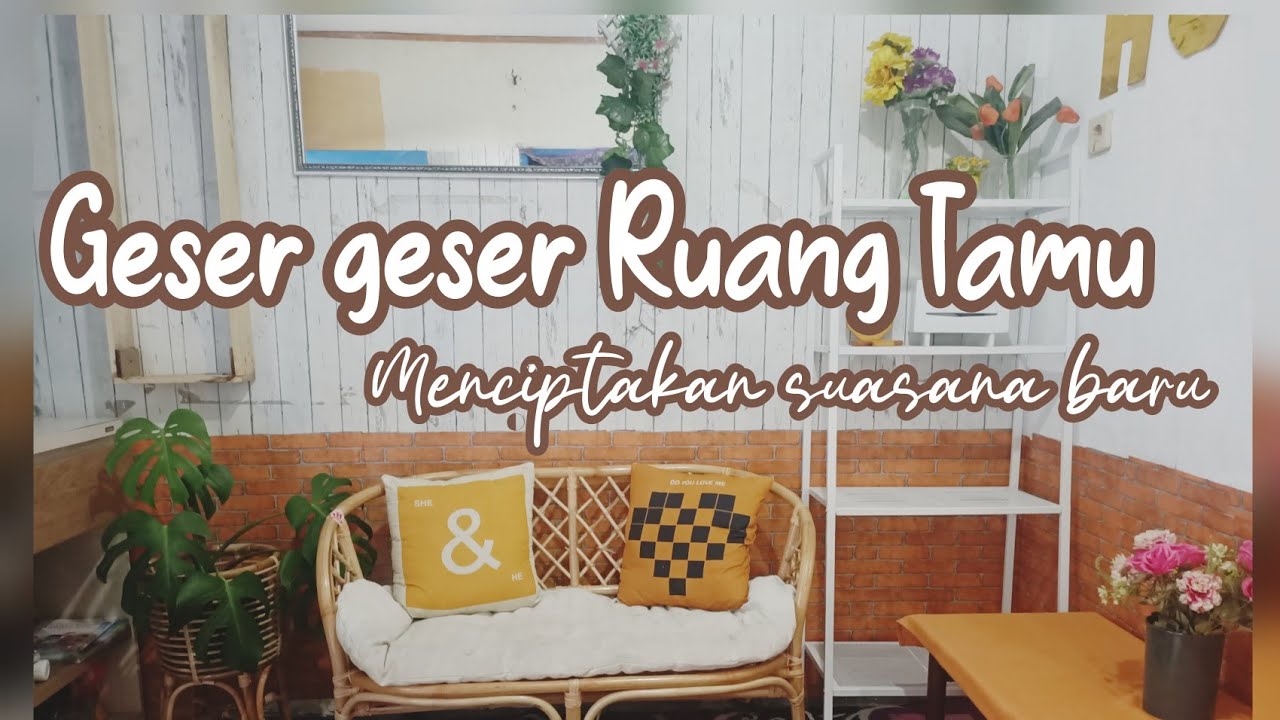 Make over Ruang Tamu sederhana - YouTube