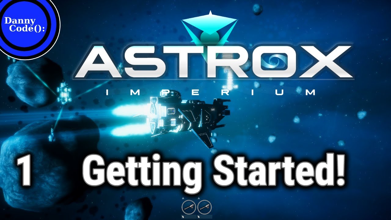ASTROX IMPERIUM Episode 1 - Getting Started! | Gameplay | Playthrough # ...