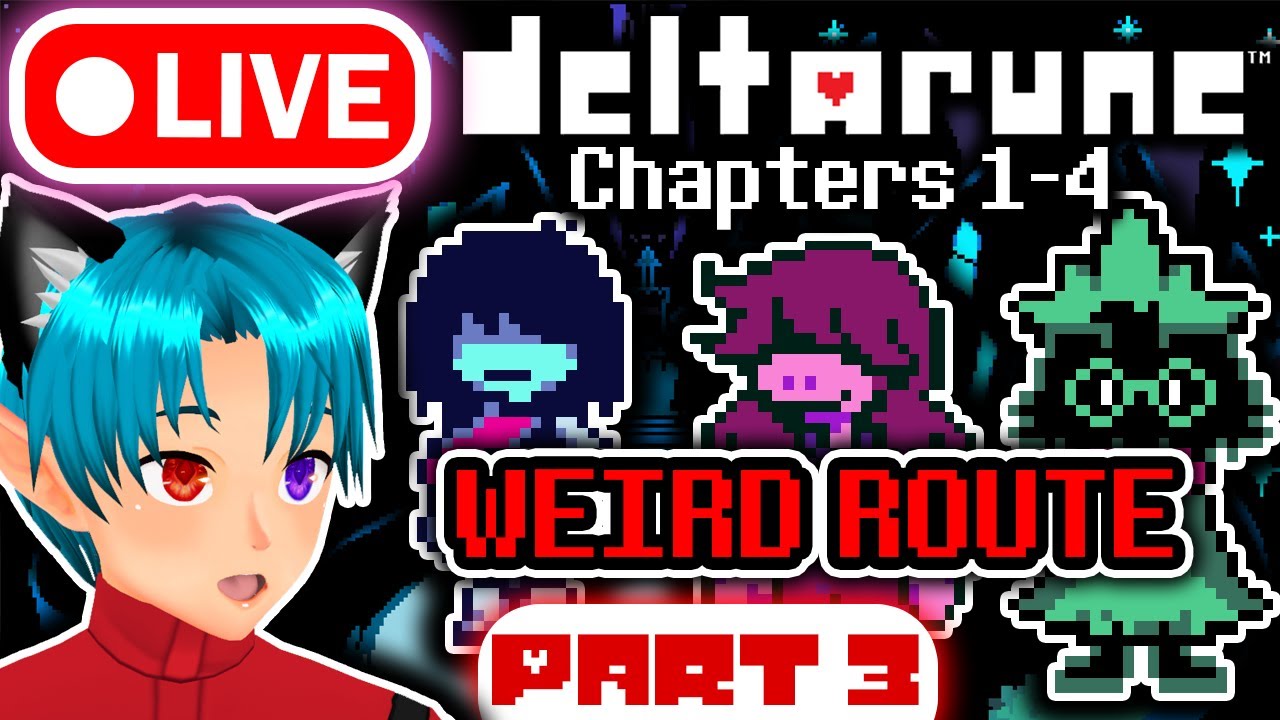 It snowed... [WEIRD ROUTE PART 3] | DELTARUNE CHAPTERS 1 - 4 [Aug 13 ...