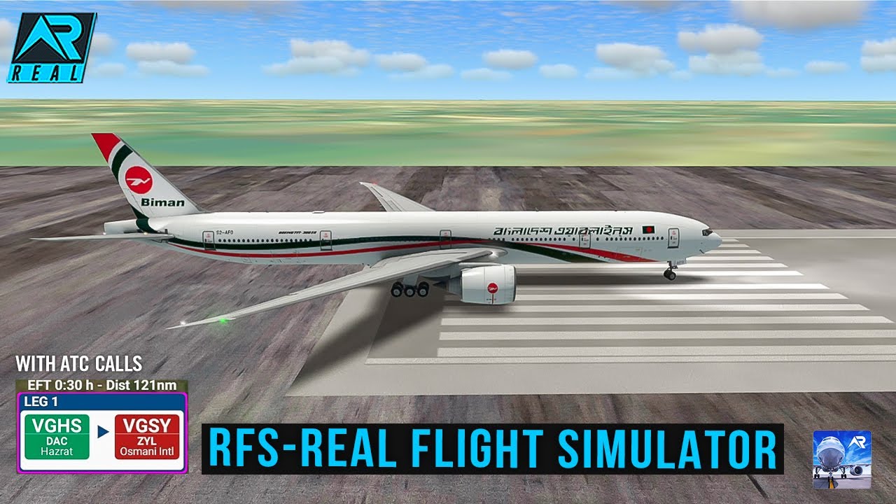 RFS - Real Flight Simulator -Dhaka to Sylhet||Full Flight|B777-300ER ...