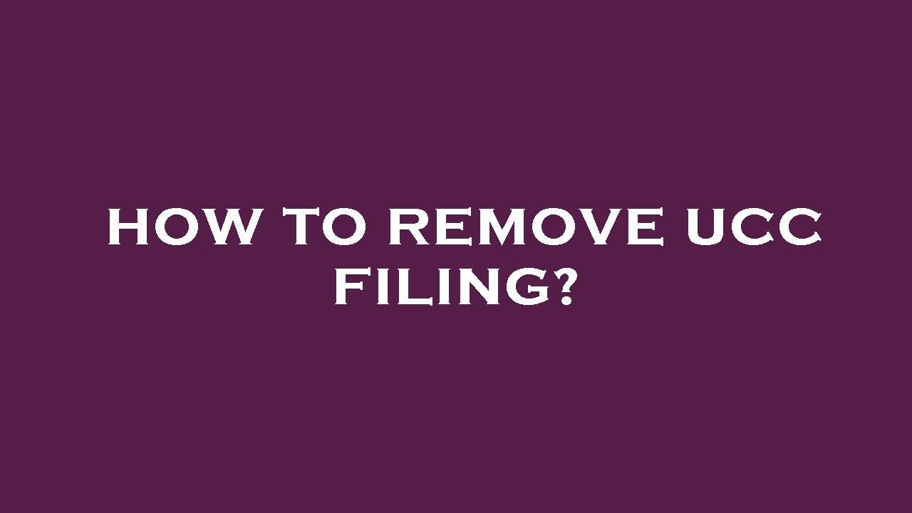 How to remove ucc filing? - YouTube