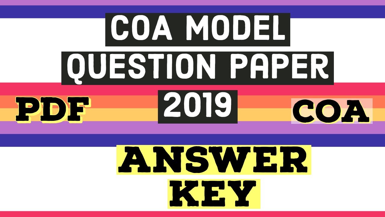 COA 2019 MODEL QUESTION PAPER 2019 WITH ANSWER KEY COA - YouTube