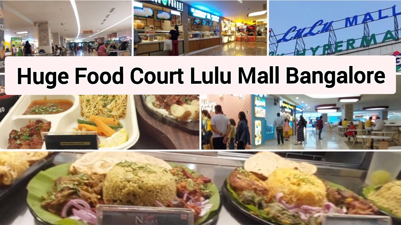 LULU MALL HUGE Food COURT RajajiNagar Bangalore | All types of Indian ...
