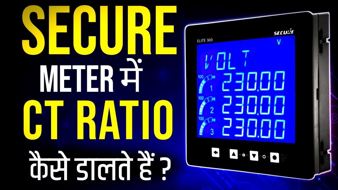 Secure Meter me CT Ratio kaise dalate hai? - YouTube
