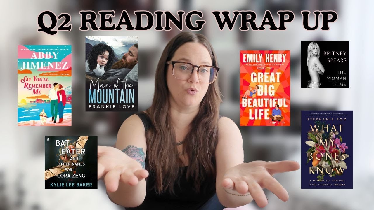 Q2 Reading Recap | What I Read in April, May & June - YouTube