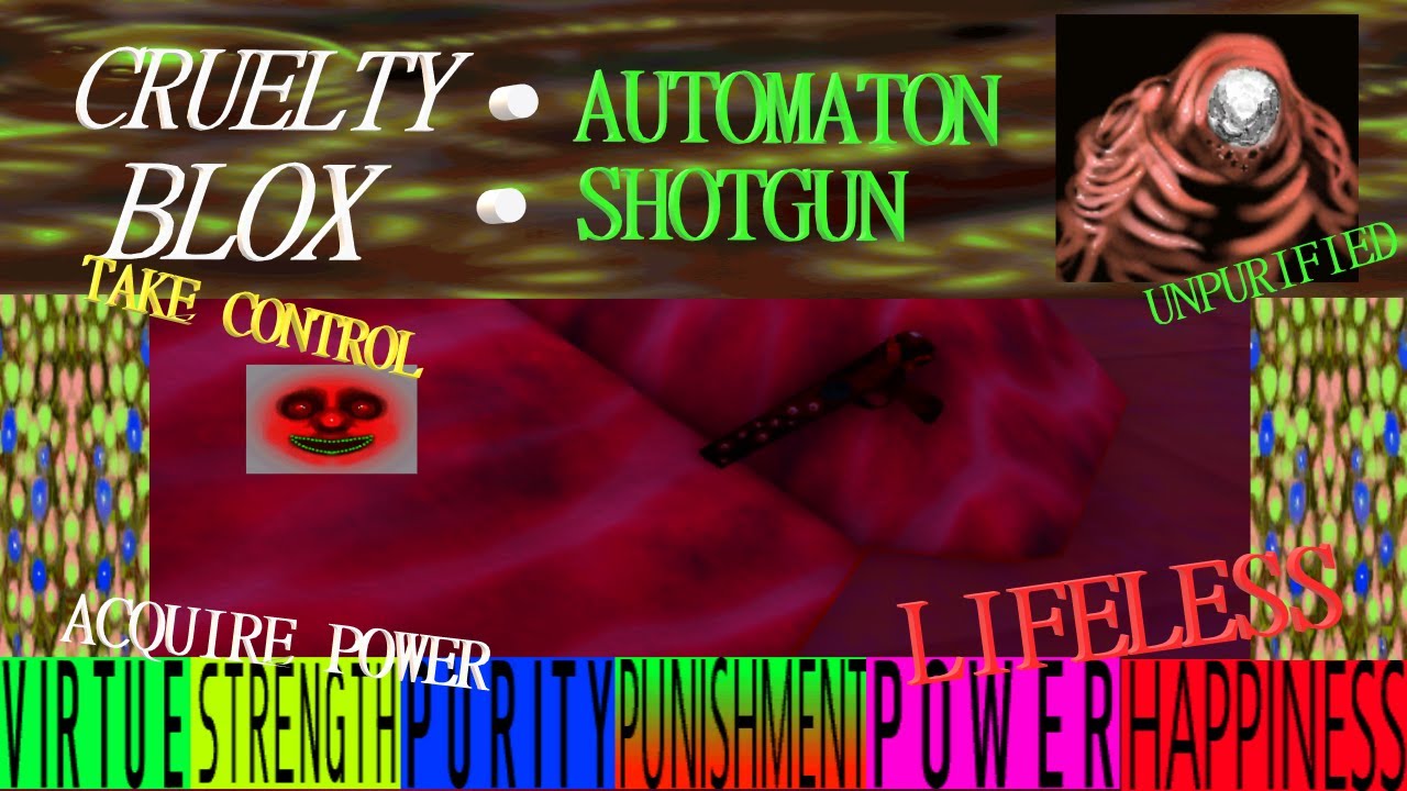 CRUELTY "BLOCK" : AUTOMATON SHOTGUN (The Flesh) - YouTube