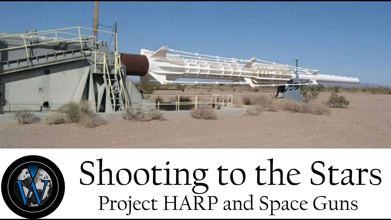 Shooting to the Stars: Project HARP and Space Guns - YouTube