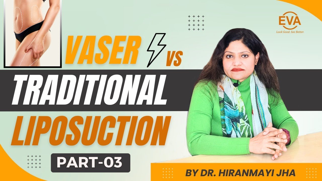 Difference between Vaser & Traditional Liposuction | Delhi Liposuction ...